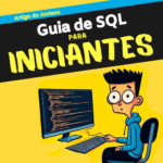Guia de SQL para Iniciantes [Leigos] - Joviano